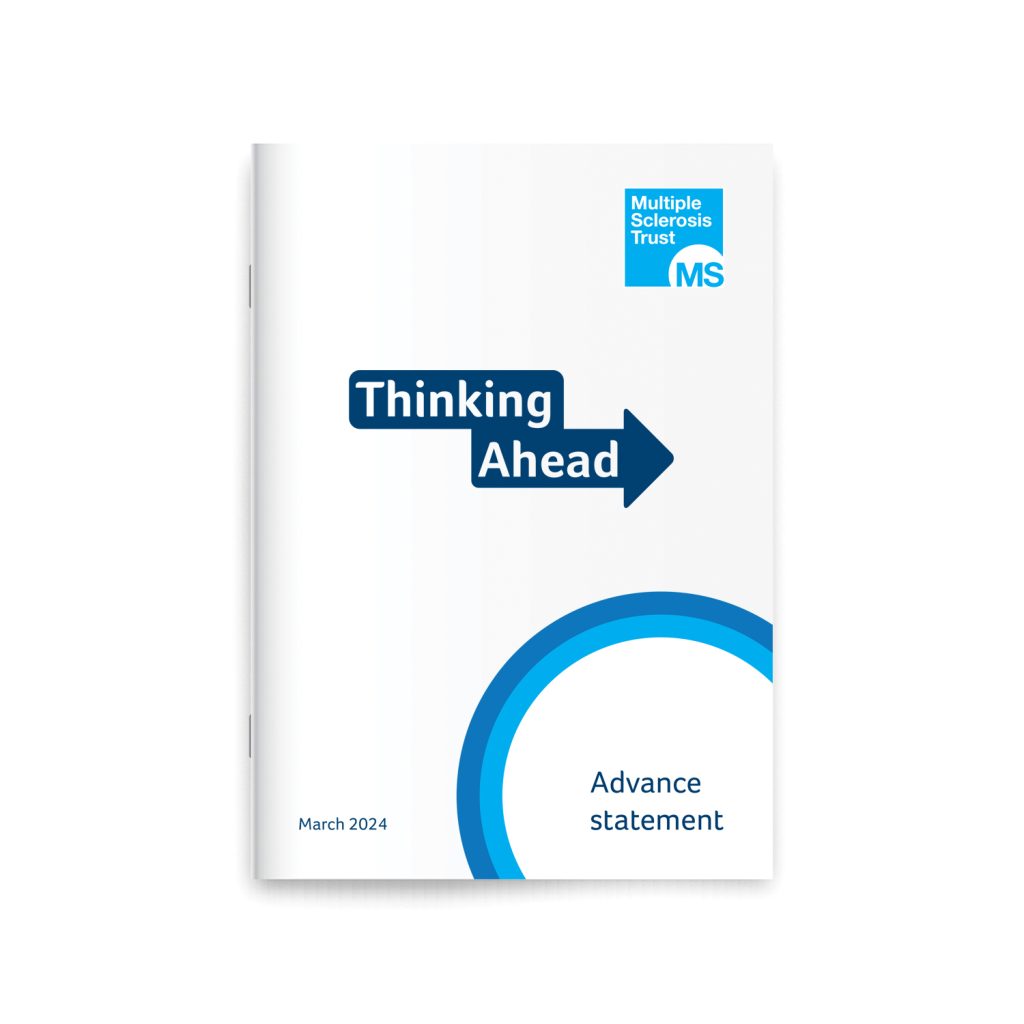 Thinking ahead: advance statement template | MS Trust